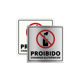 Placa Aviso Proibido Cigarro Eletrônico | Afixgraf